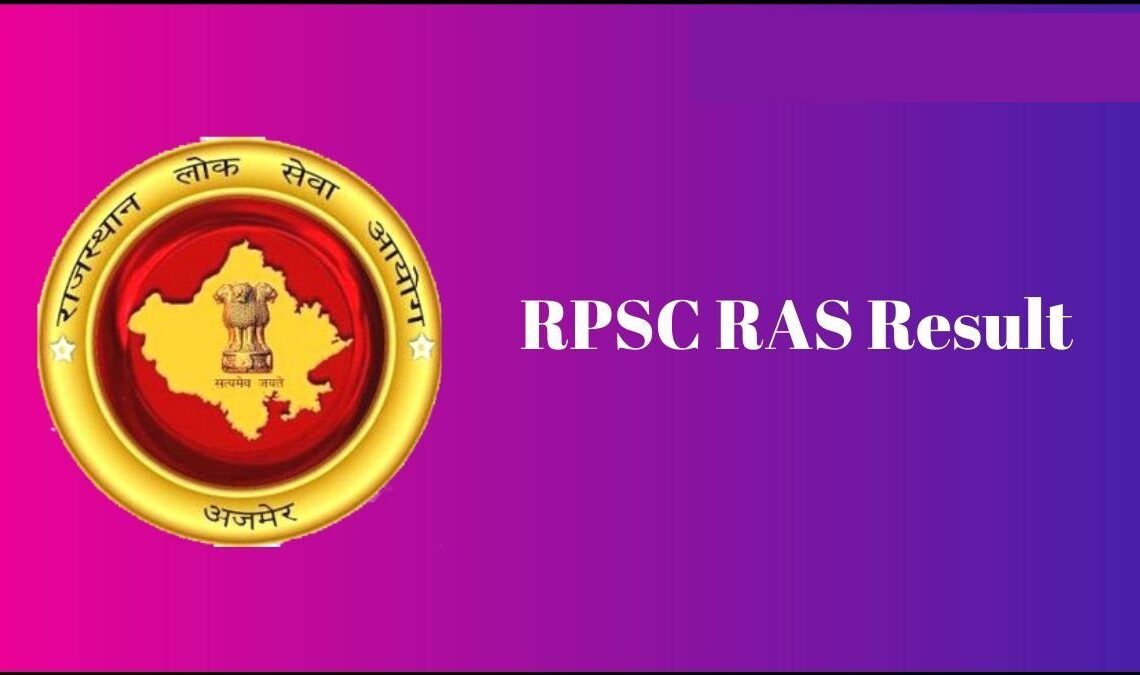 RPSC RAS Result 2022 | Rajasthan RAS Pre Result 2022