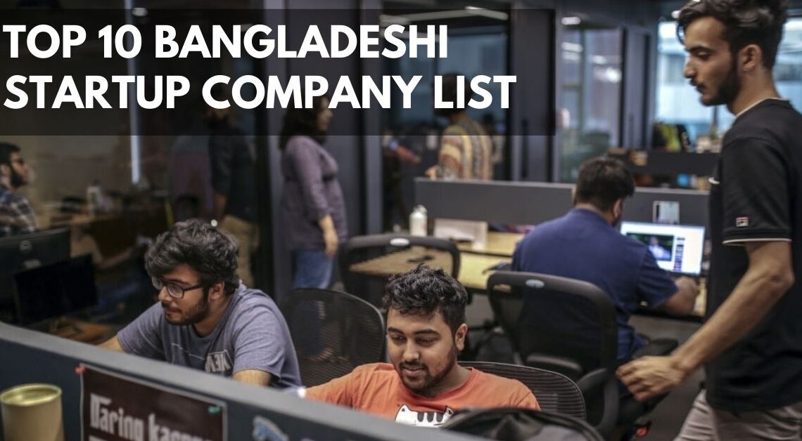 Top 10 Bangladeshi Startup companies List | Top Bangladeshi Startups