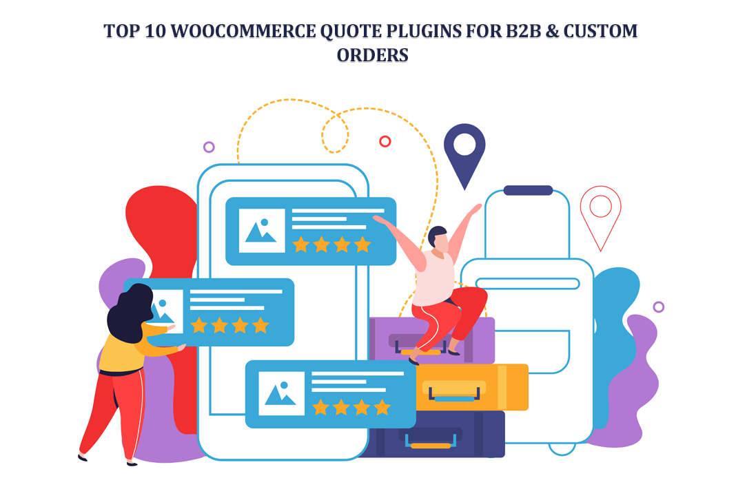 Top 10 WooCommerce Quote Plugins for B2B & Custom Orders 2026